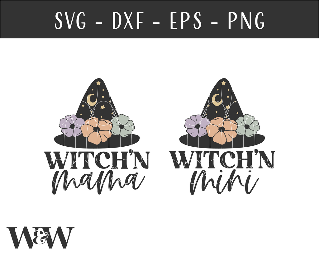 Witch'n Mama Witch'n Mini SVG | Halloween Mommy Me SVG - So Fontsy