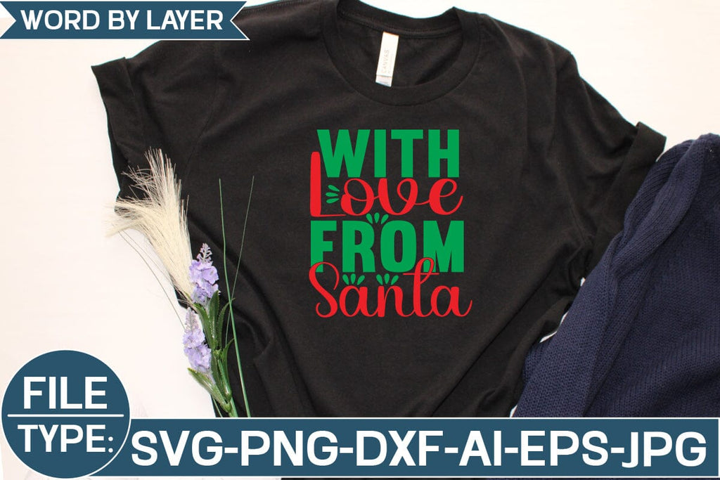 With Love from Santa SVG Cut File - So Fontsy
