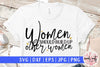 Women should build up other women - Women Empowerment Svg EPS DXF PNG ...