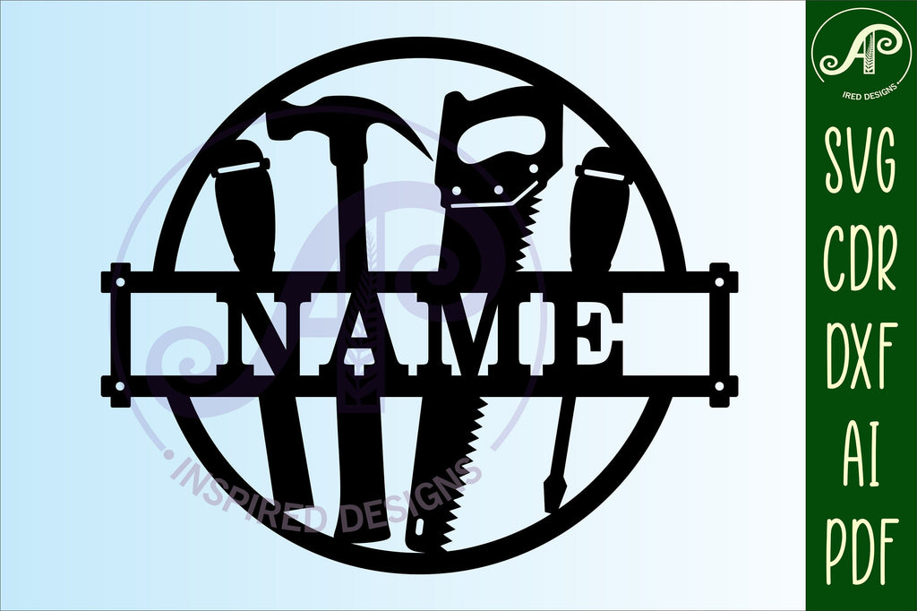 Wood work tool theme Name sign svg laser cut template - So Fontsy