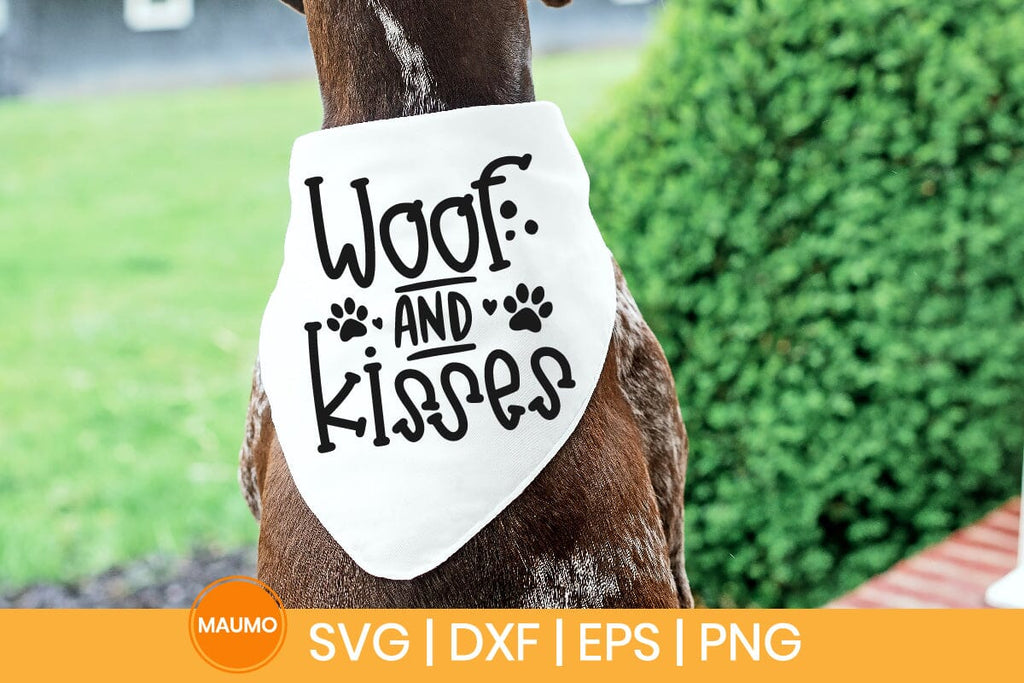 Woof and kisses, dog valentine svg quote - So Fontsy