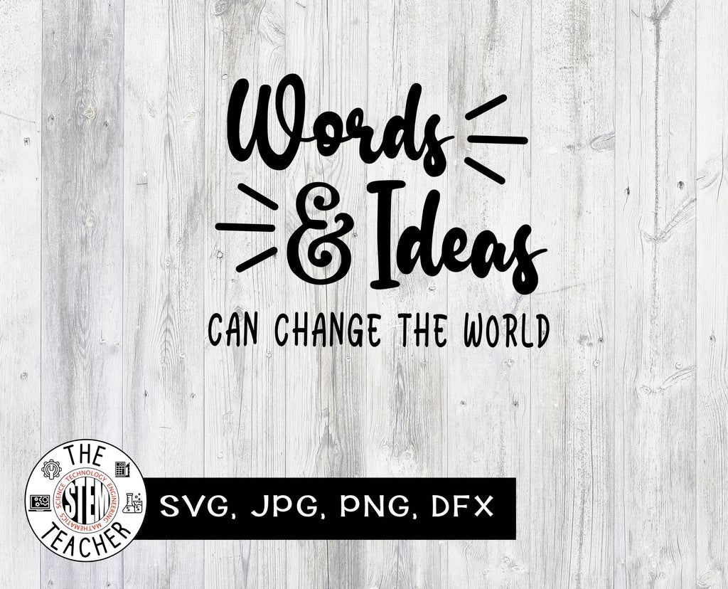 Words and ideas can change the world SVG - So Fontsy