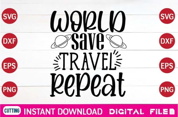 world save travel repeat svg - So Fontsy