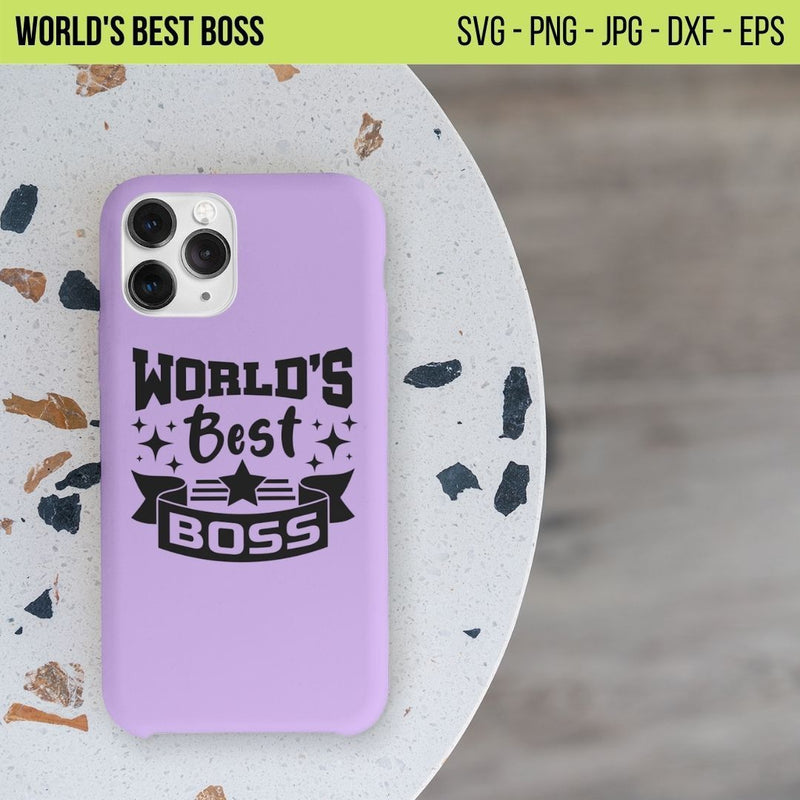 World's Best Boss SVG, Cricut Cut svg File, Silhouette SVG File, Vinyl ...