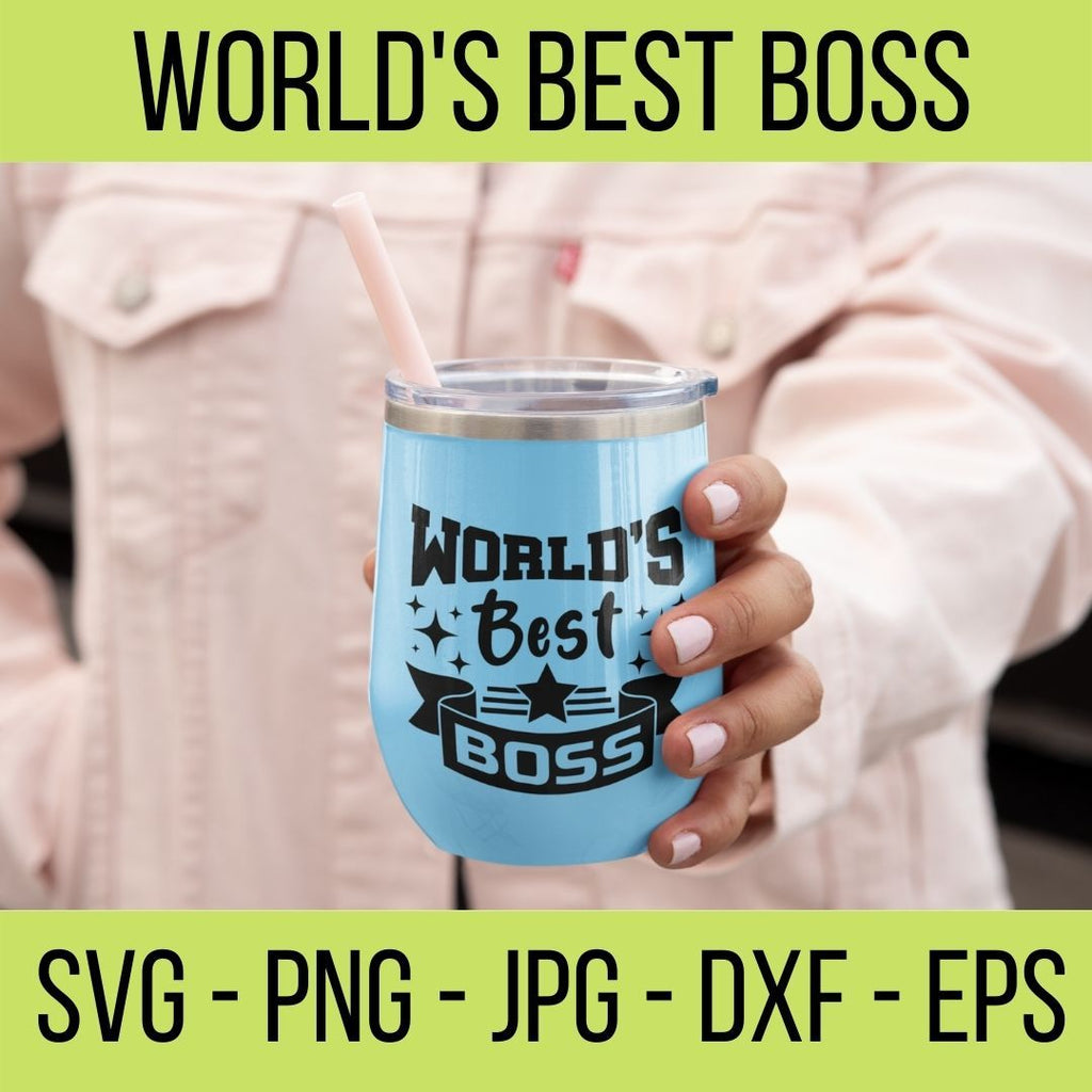 World's Best Boss SVG, Cricut Cut svg File, Silhouette SVG File, Vinyl ...