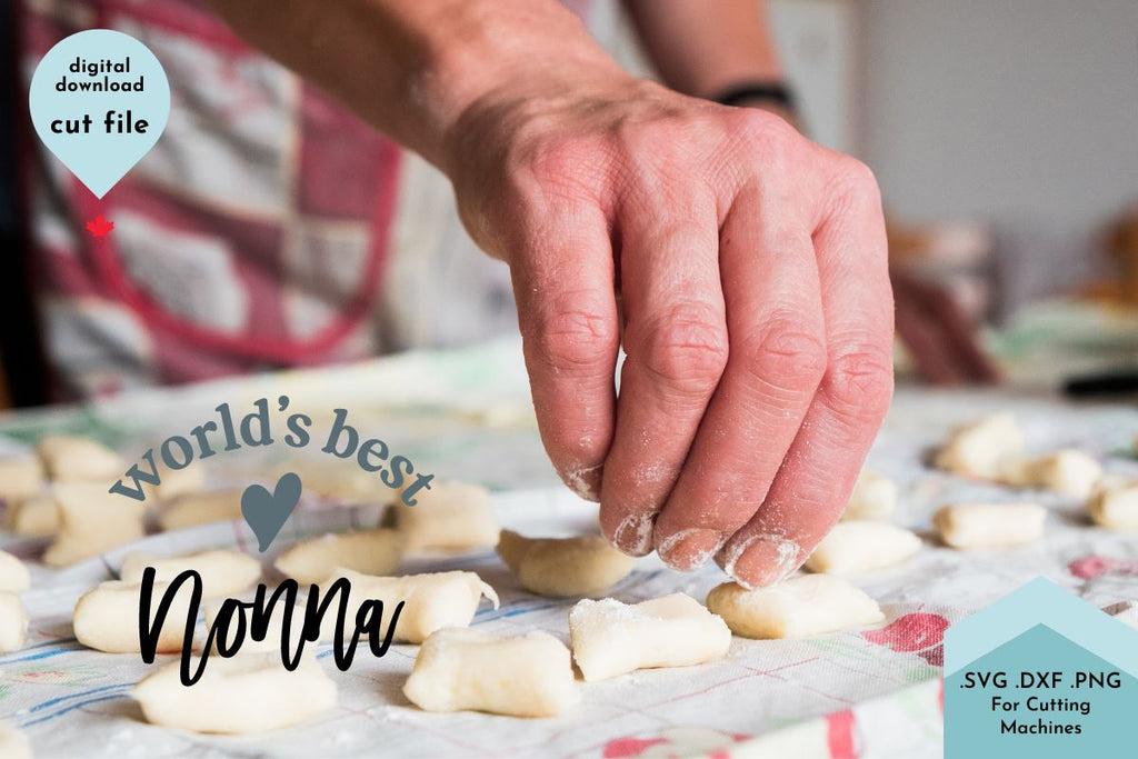 World's Best Nonna SVG Cut File - So Fontsy