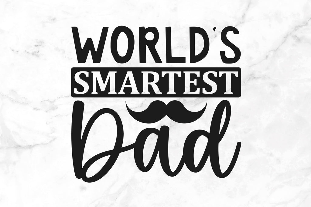 Worlds smartest dad SVG - So Fontsy