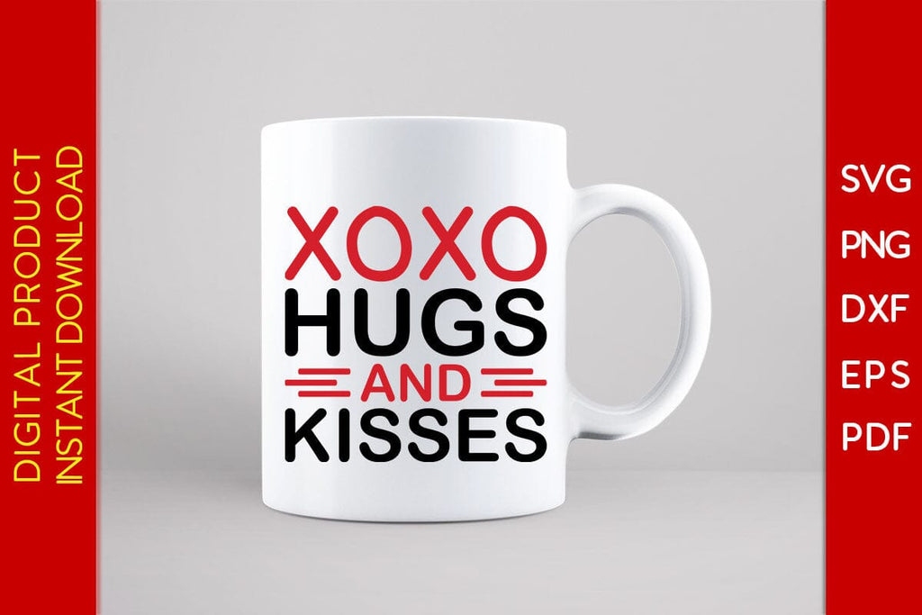 XOXO Hugs And Kisses Valentine's Day SVG PNG EPS Cut File - So Fontsy