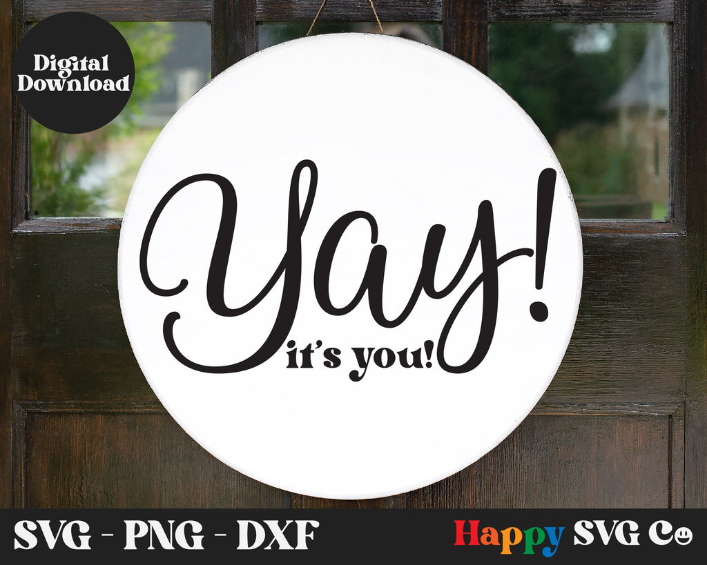 Yay It's You SVG File - So Fontsy