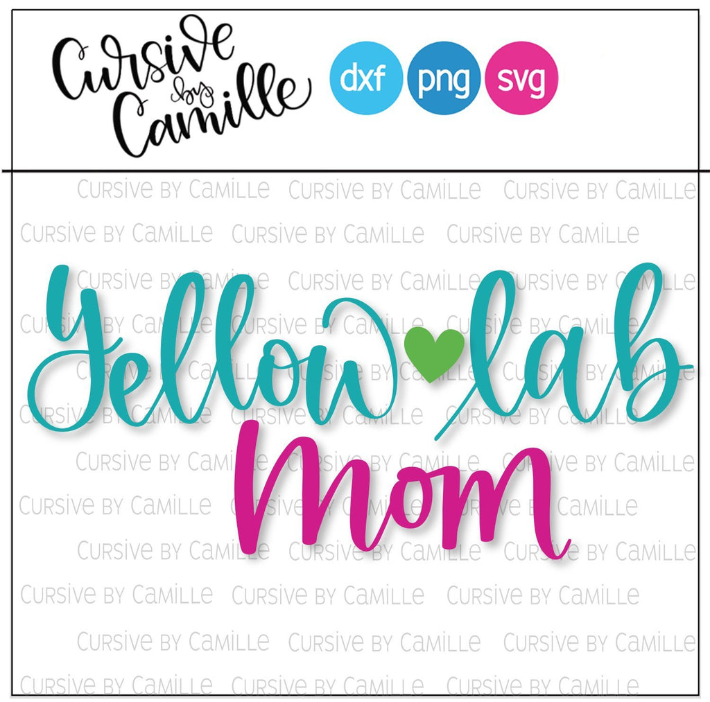 Yellow Lab Mom Hand Lettered Cut File - So Fontsy
