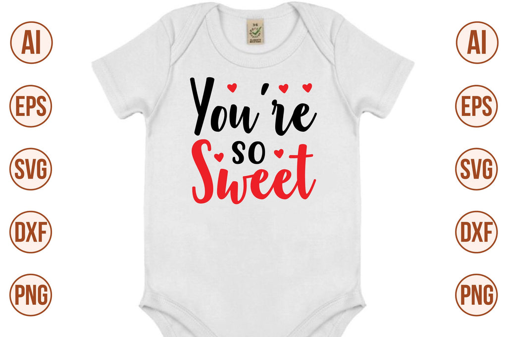 You are so Sweet-svg - So Fontsy