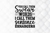You call them swear words i call them SVG - So Fontsy