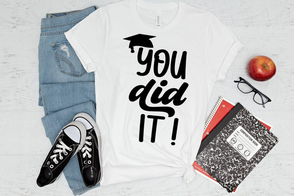 You Did It I Graduation 2023 SVG I Graduate Cut Files 2023 - So Fontsy