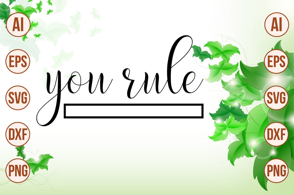 You Rule svg - So Fontsy