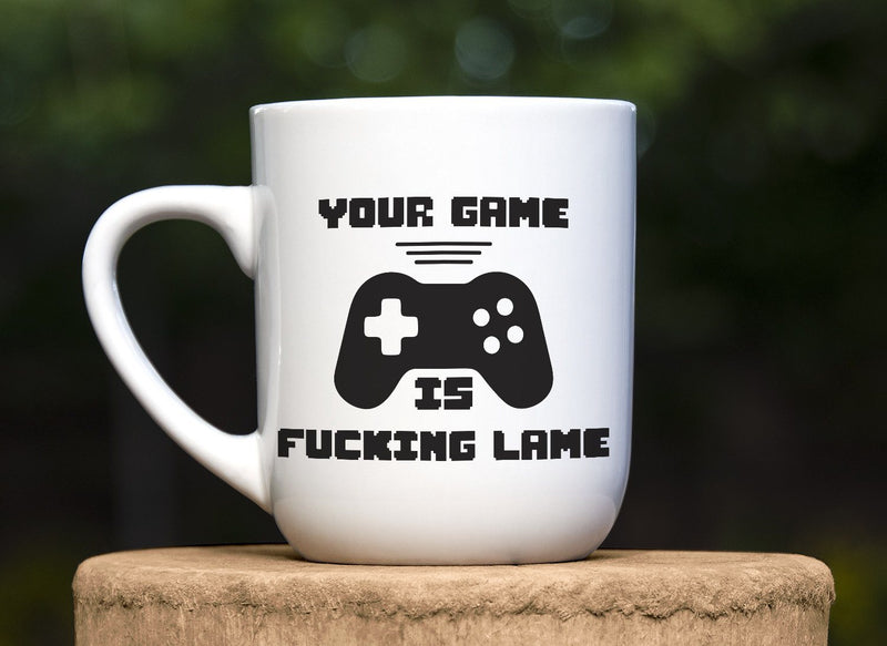 Your Game is Fucking Lame Adult Gaming SVG Design | So Fontsy