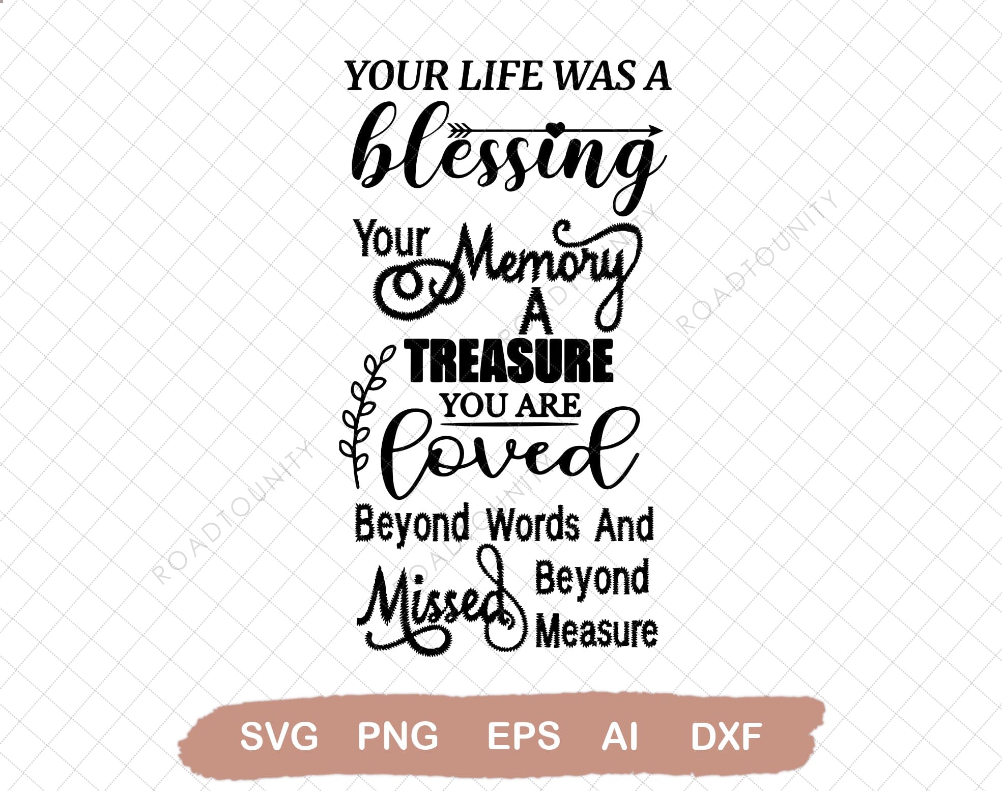 Your Life Was A Blessing Your Memory A Treasure, In Memory, Funeral ...